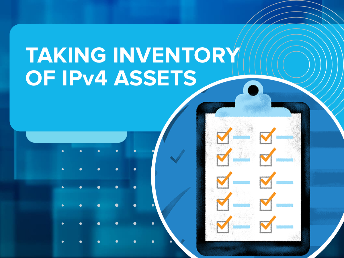 Taking Inventory of IPv4 Assets | IPv4 Global