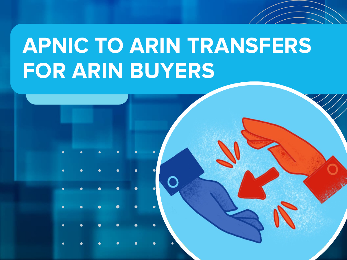 APNIC-to-ARINTransfers for ARIN Buyers | IPv4 Global