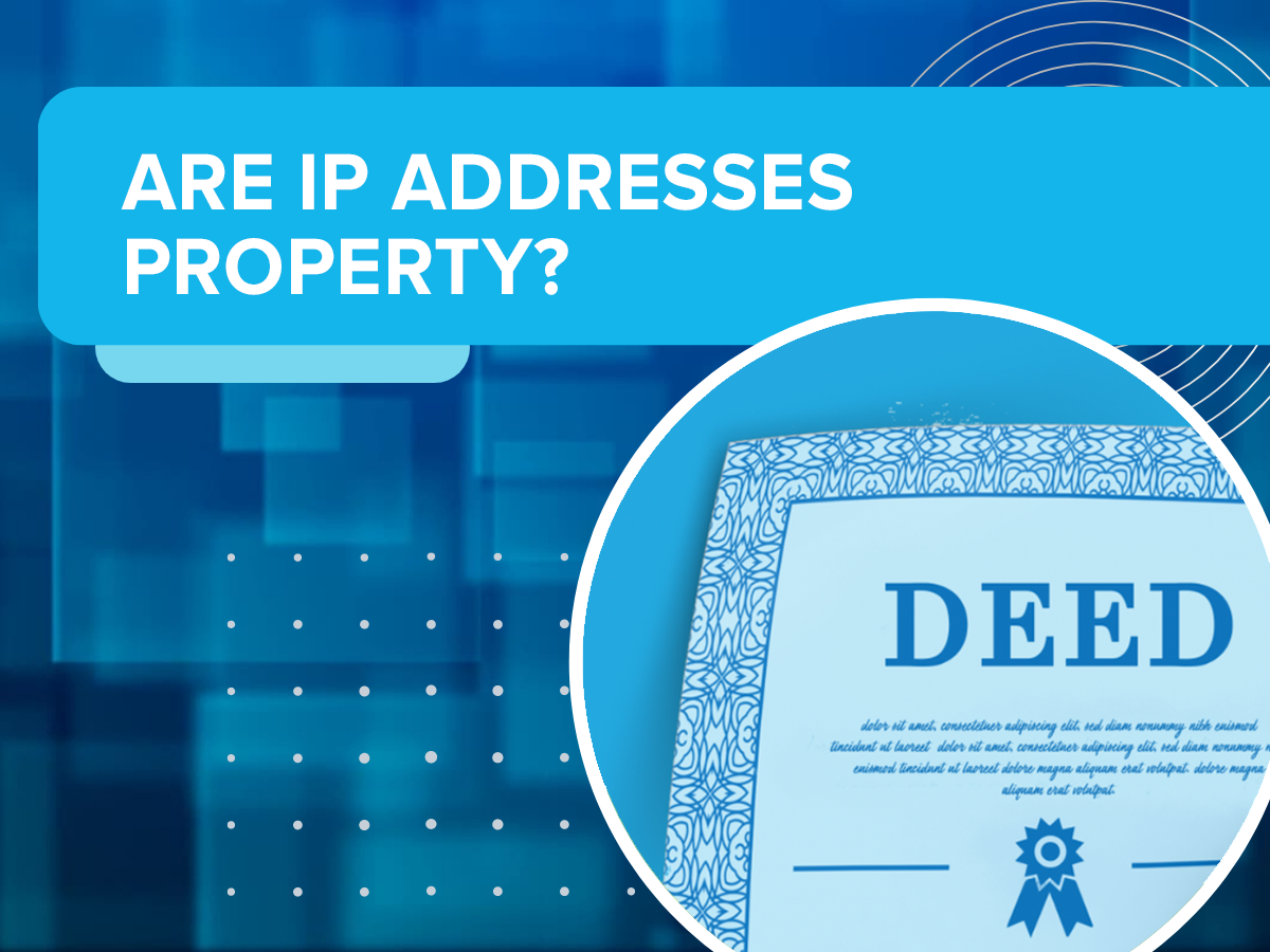Are IP Addresses Property? Understanding Ownership Rights | IPv4 Global