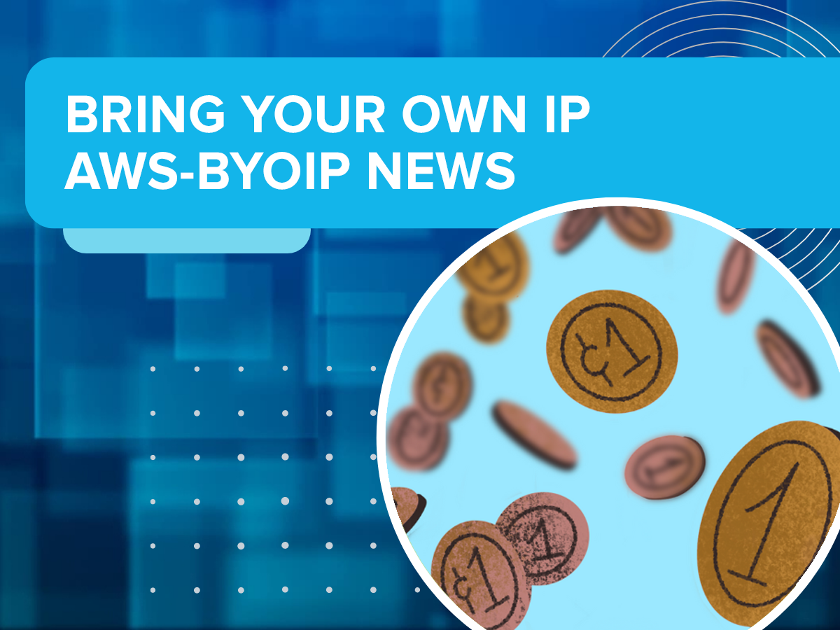 Networking Insights: Bring Your Own IP (AWS-BYOIP) | IPv4 Global